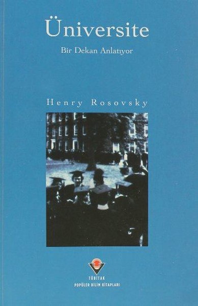 Üniversite - Henry Rosovsky | Henry Rosovsky | H | Yazarlar | ATF Kırtasiye